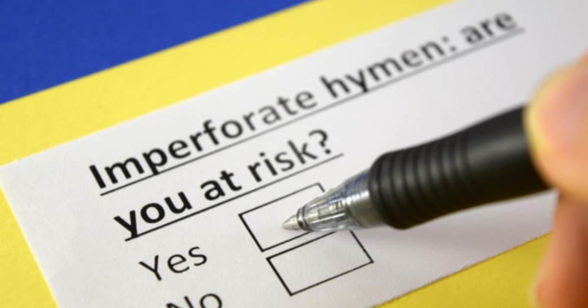 What Does It Mean to Have an Imperforate Hymen?