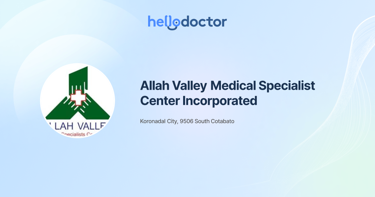 Allah Valley Medical Specialist Center Incorporated