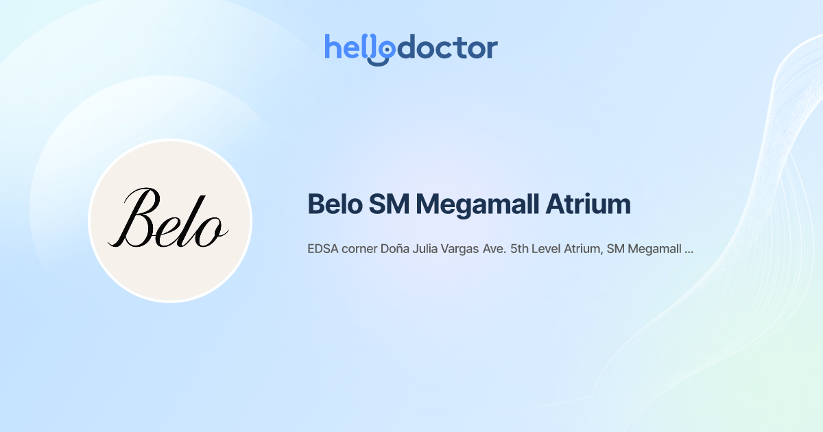 Belo SM Megamall Atrium