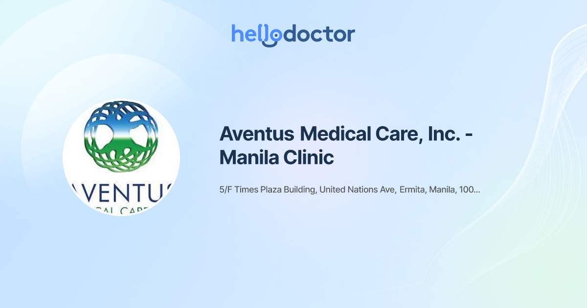 Aventus Medical Care, Inc. - Manila Clinic