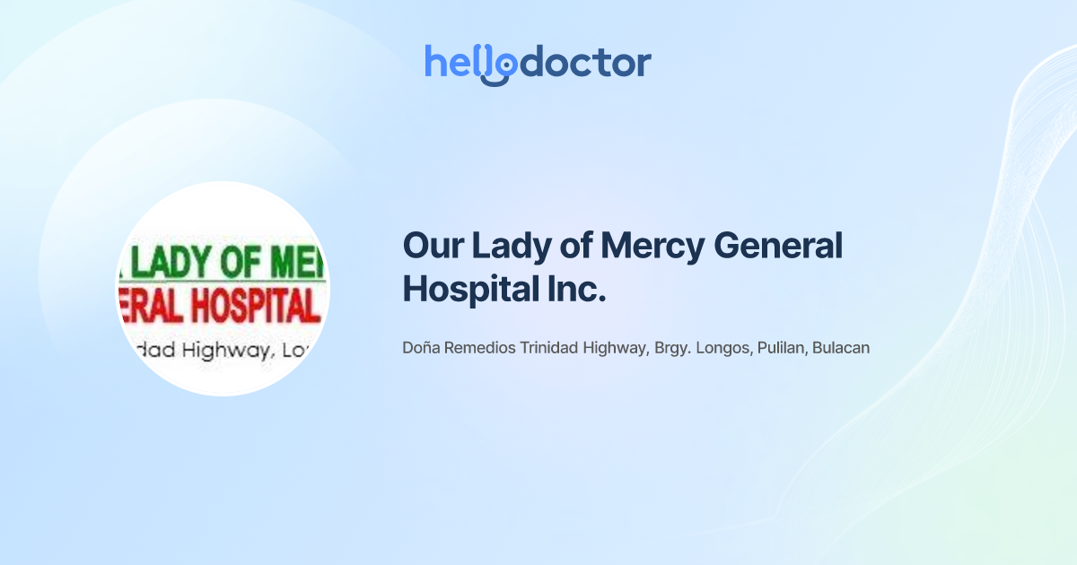 Our Lady of Mercy General Hospital Inc.